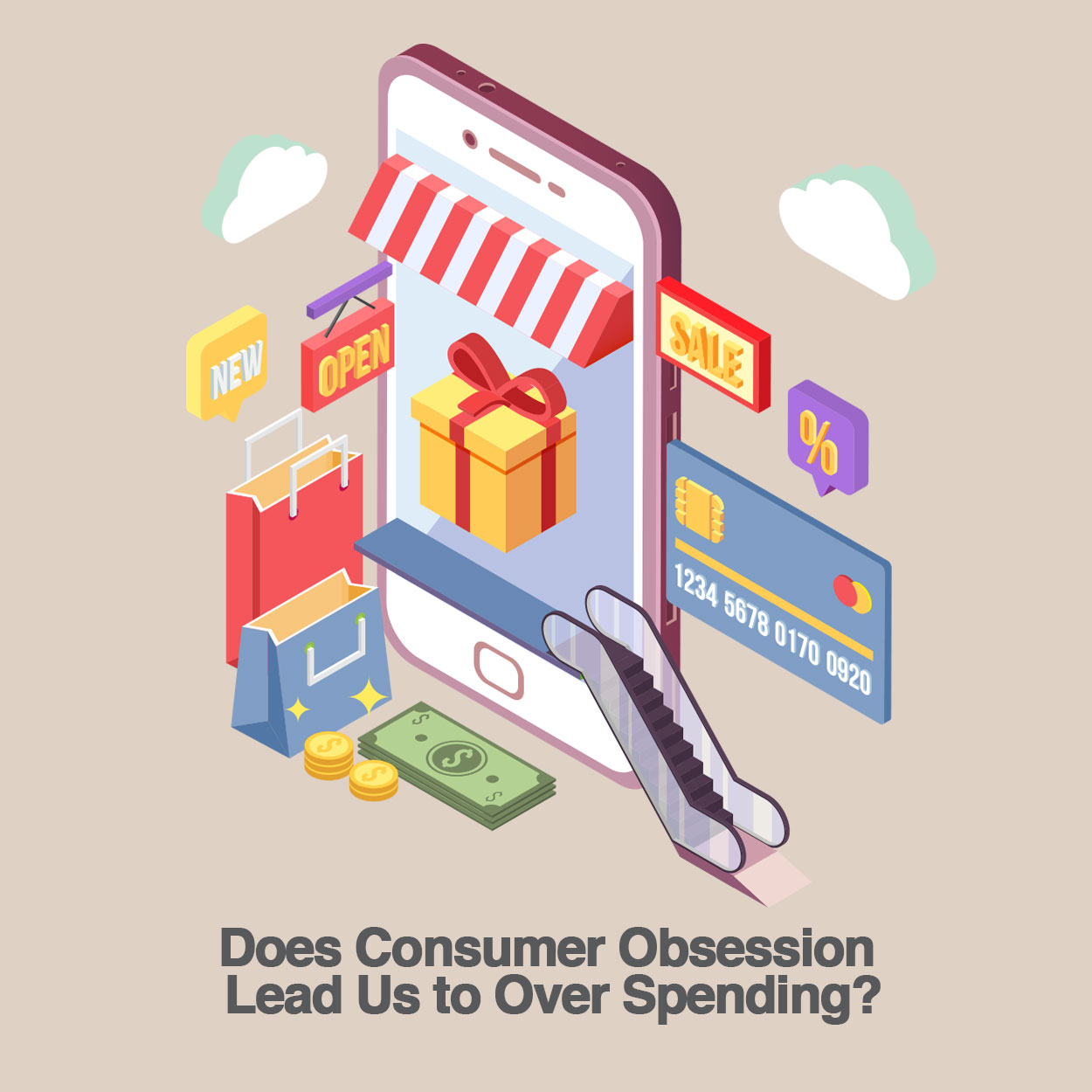 Does Consumer Obsession Lead Us to Over Spending – Creditaid